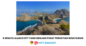 6 Wisata Alam di NTT yang Menjadi Pusat Perhatian Wisatawan - NTT Bangkit